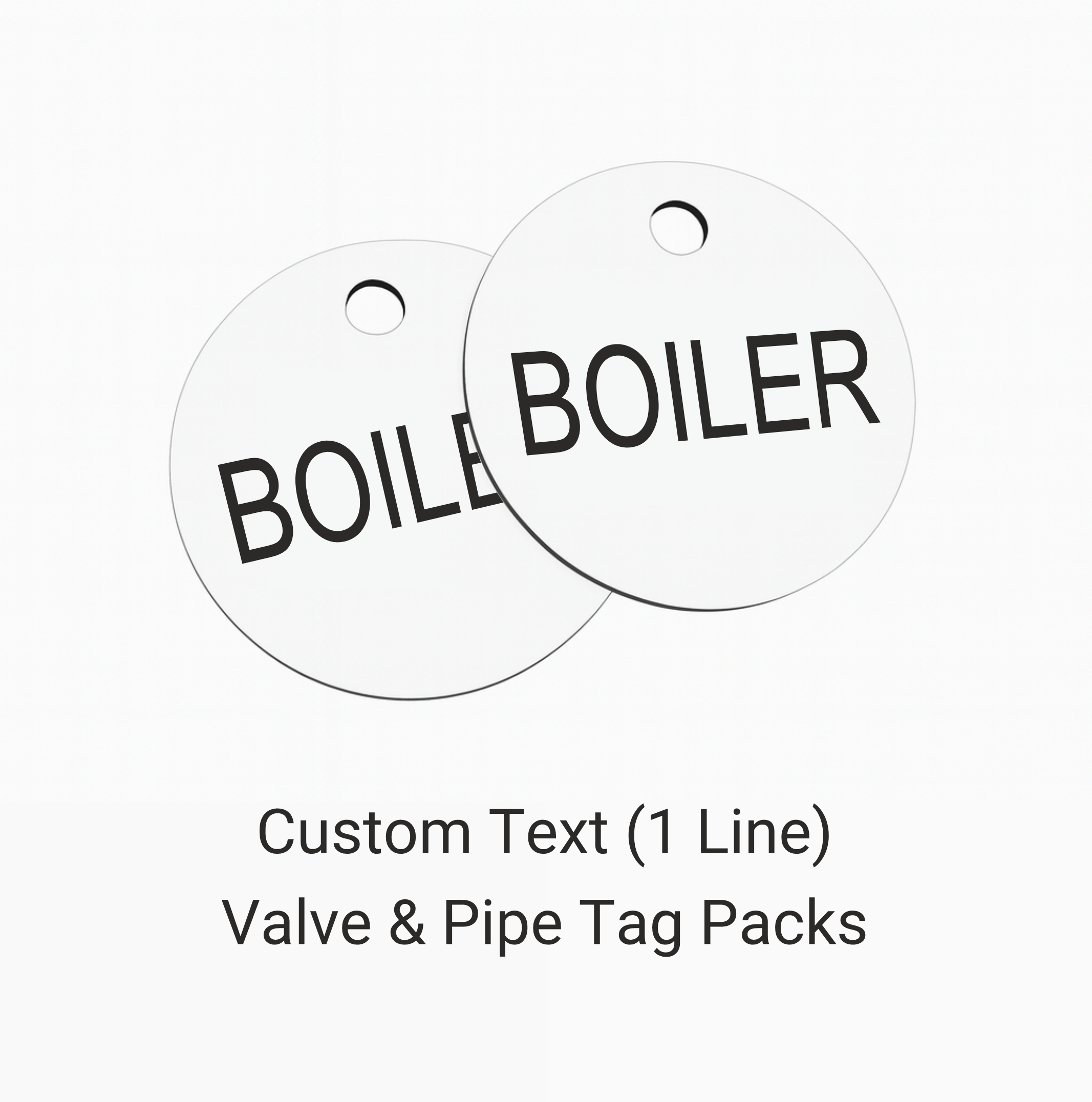 Custom Text (1 Line) Valve & Pipe Tags – Label Room
